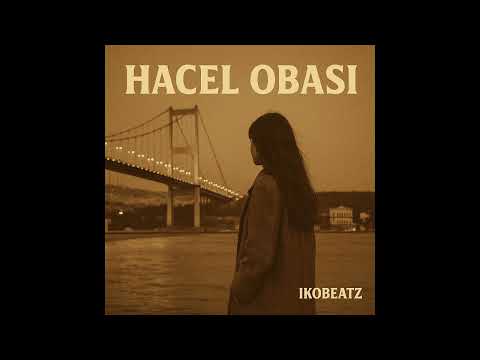 Hacel Obasını Engin Mi Sandın BoomBap Versiyon - (Prod ikobeatz)