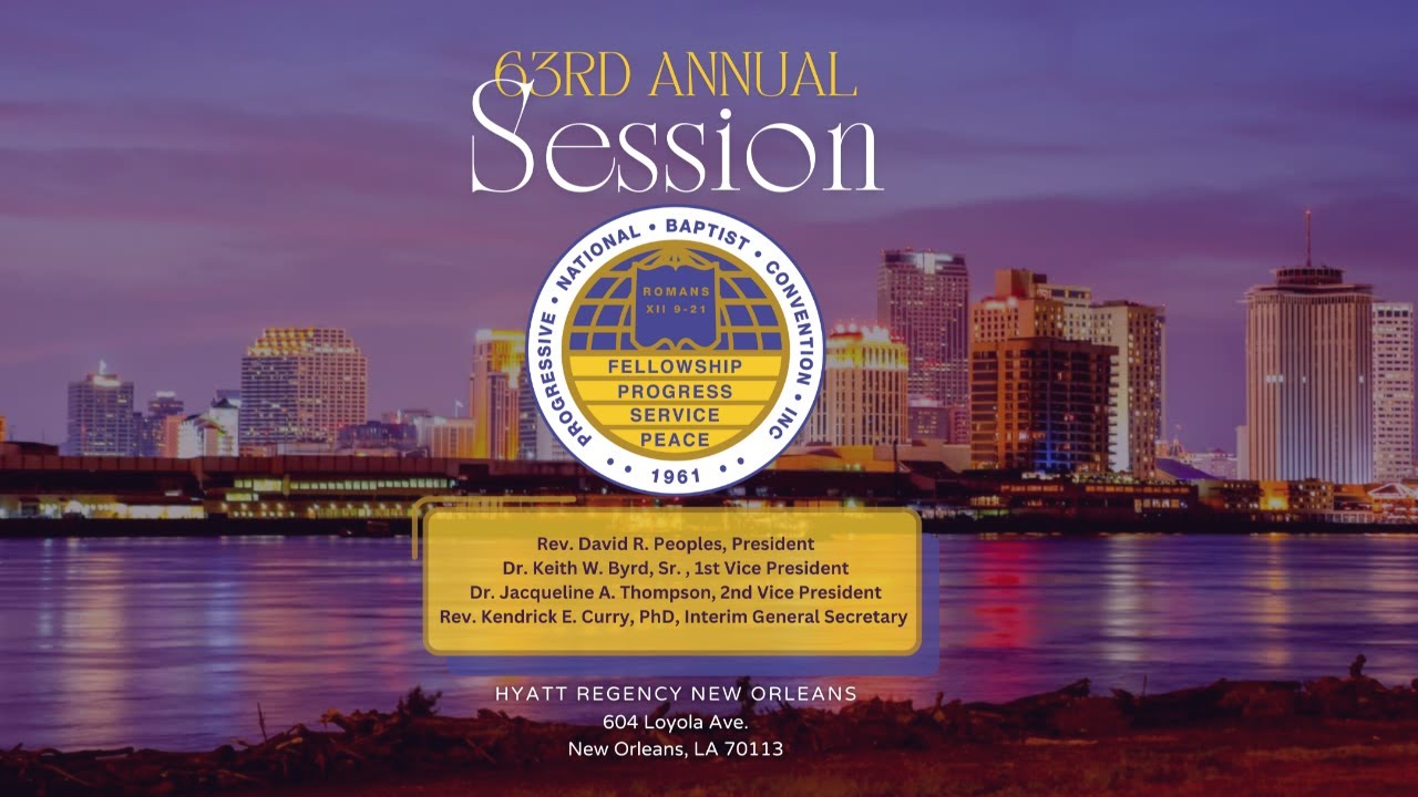 63rd Annual Session Progressive National Baptist Convention - YouTube
