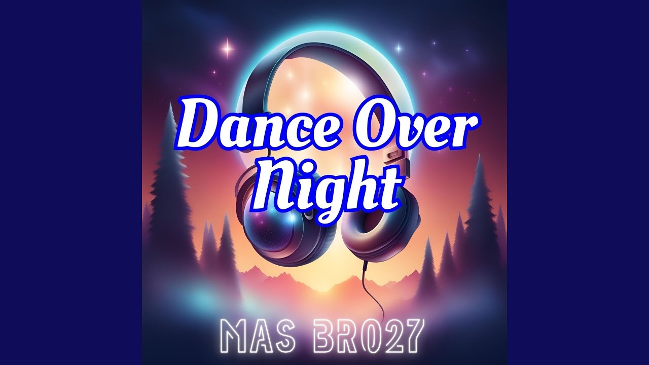 Dance Over Night - YouTube