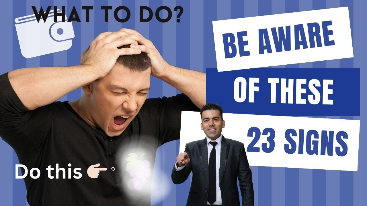 Be Aware of these 23 BAD BAD signs! What are they & whats the handling ...