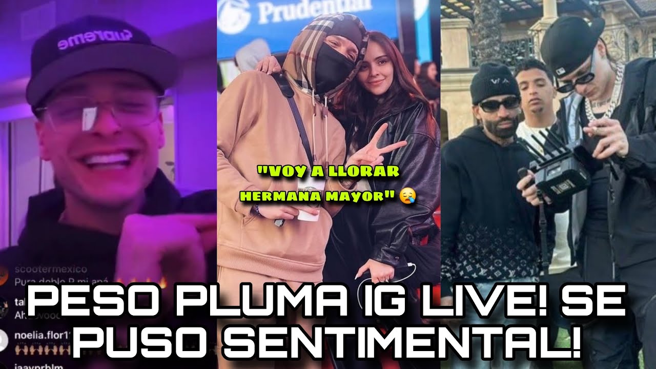@pesopluma_oficial IG Live se pone SENTIMENTAL al felicitar a su ...