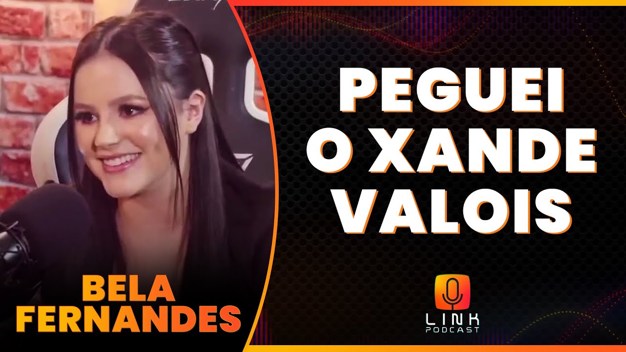 ME APAIXONEI NOS BASTIDORES DO FILME | BELA FERNANDES | LINK PODCAST ...