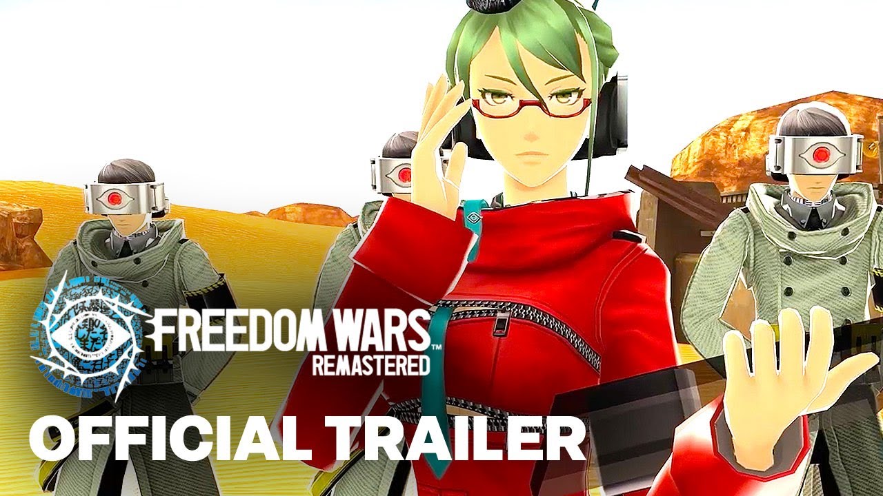 FREEDOM WARS REMASTERED — Launch Trailer - YouTube