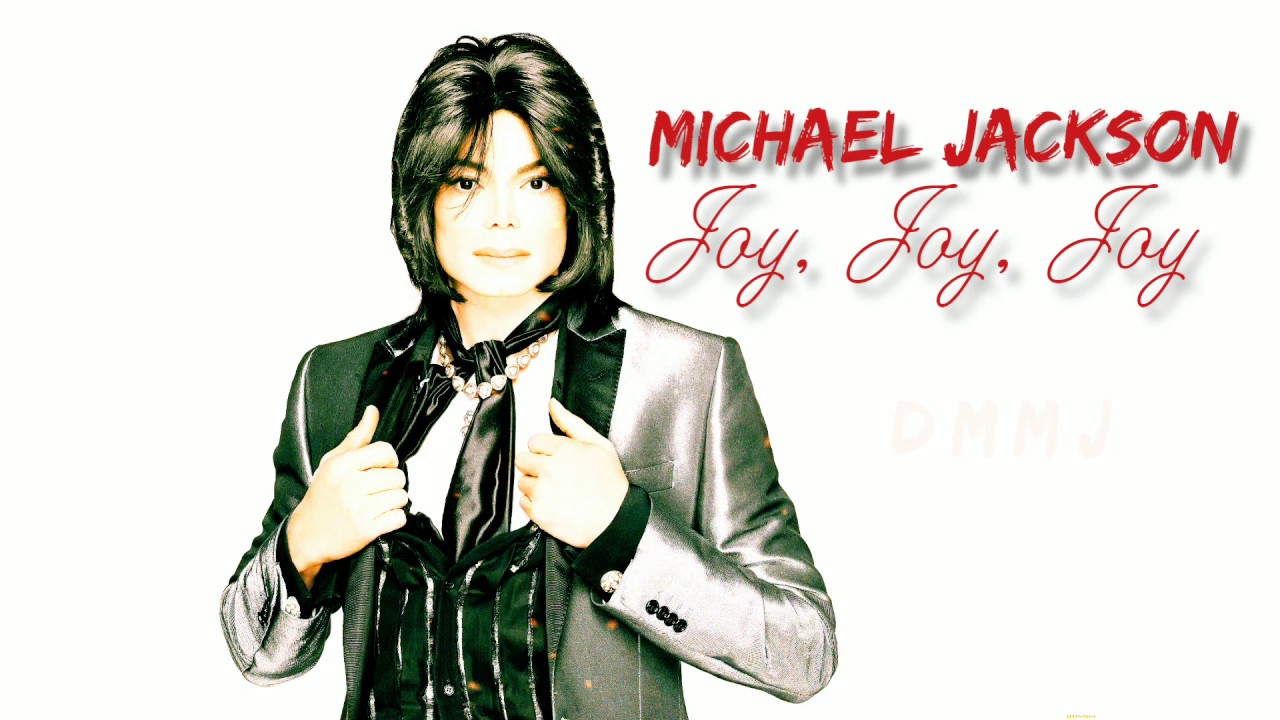 Michael Jackson - Joy, Joy, Joy (Official Music Video) - YouTube
