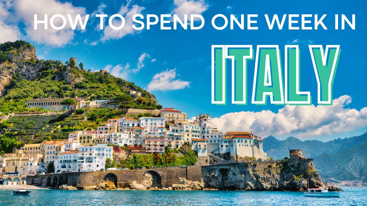 HOW TO SPEND ONE WEEK IN ITALY 🇮🇹 (including best things to do & where ...