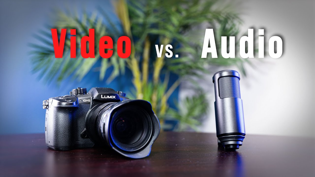 Audio vs Video: Which is more important - YouTube