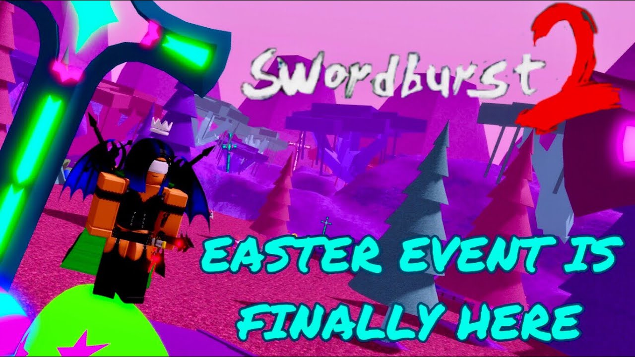 SWORDBURST 2 EASTER EVENT IS FINALLY HERE! | Roblox | [Swordburst 2 ...