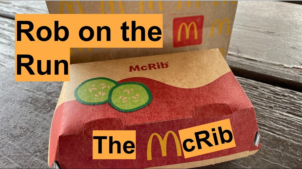 Rob on the Run - The McRib - YouTube