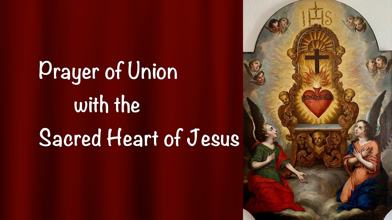 🙏Prayer of Union with the Sacred Heart of Jesus🙏 -- From The Life and ...