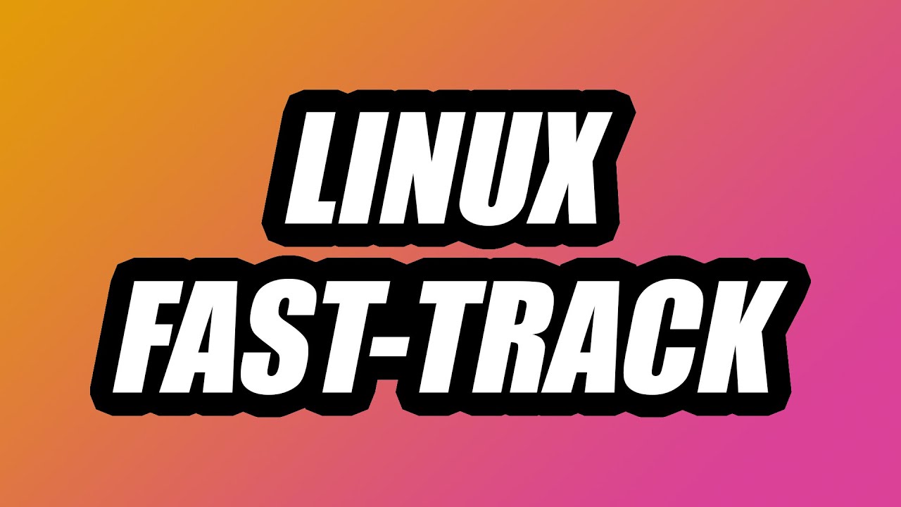 Linux Fast-Track For Beginners | Before We Get Started | #002 - YouTube