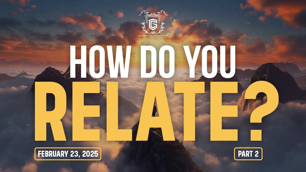 THRIVE | How do you Relate Part 2 | 02.23.25 | #sundayservice #sunday ...