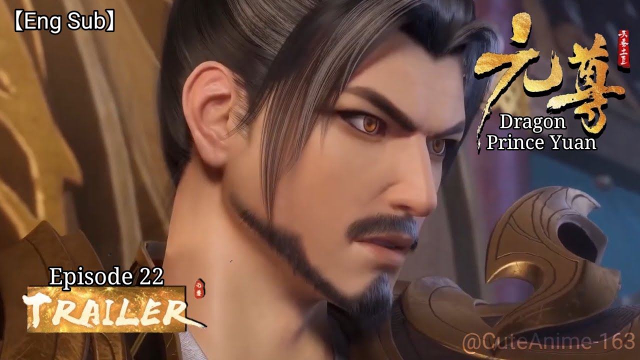 【Eng Sub】Episode 22 Preview || 🌟Dragon Prince Yuan || Cute Anime - YouTube