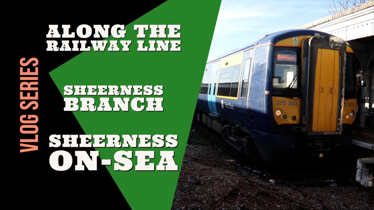 Along The Railway Line | Sheerness on Sea Railway Station - YouTube