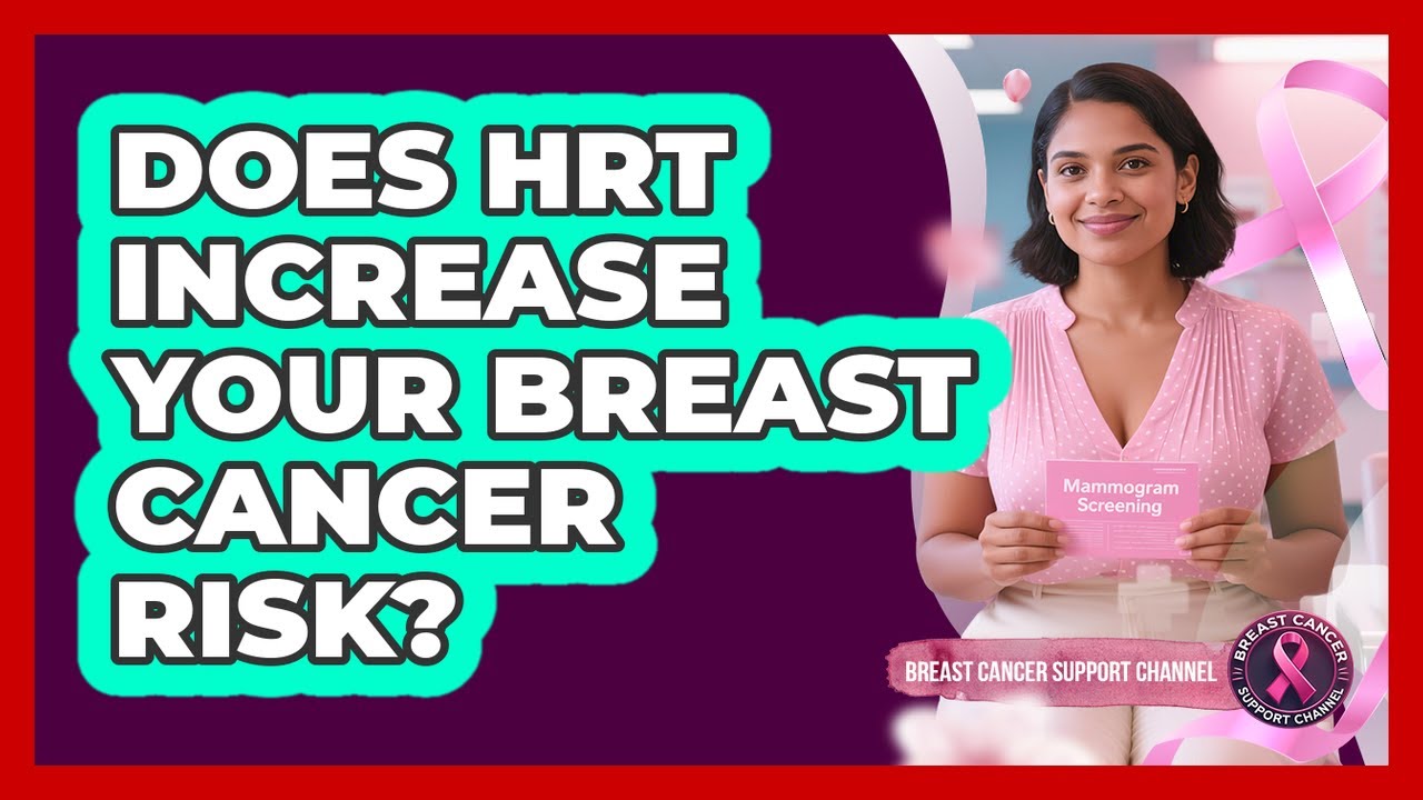 Does HRT Increase Your Breast Cancer Risk? - Breast Cancer Support ...