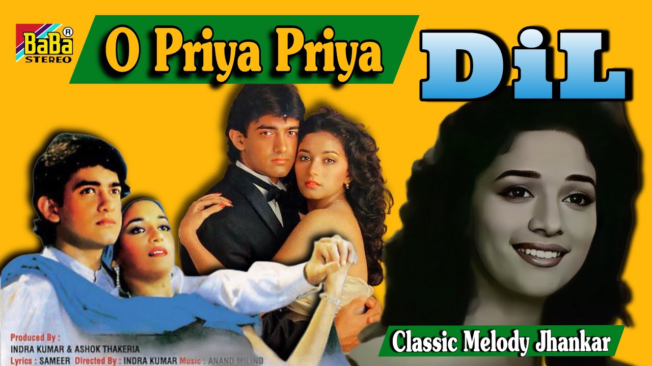 O Priya Priya Kun Bhula ( Classic Melody Jhankar ) Dil 1990 - Anuradha ...
