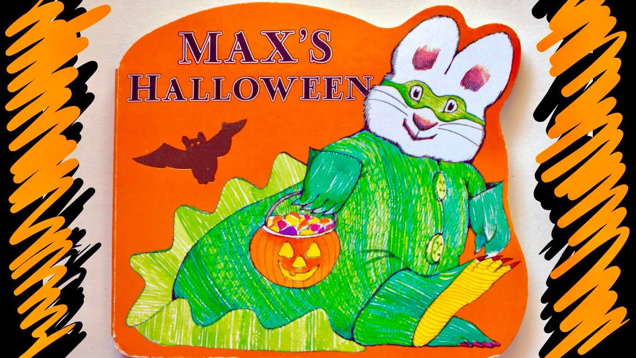 MAX'S HALLOWEEN - BOOK - Read Aloud - YouTube