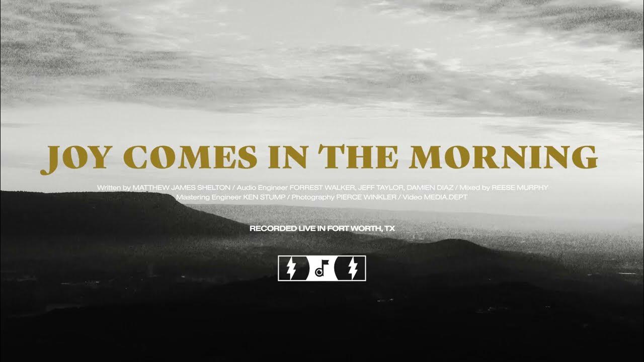 Joy Comes In The Morning (Official Lyric Video) - YouTube
