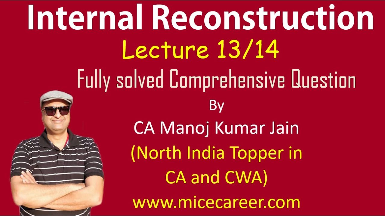 Comprehensive Question On Internal Reconstruction Lecture 13 Out Of 14
