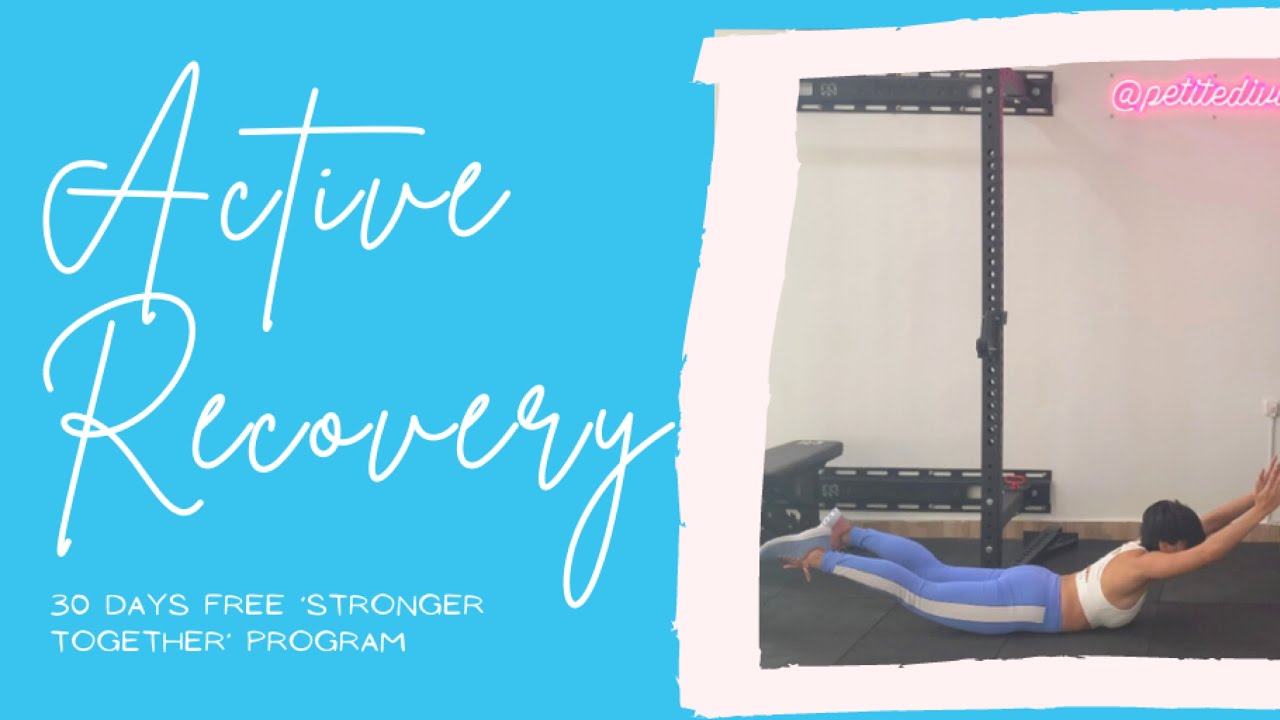 Active Recovery Wednesday & Saturday (Optional) | 30 Days Stronger ...