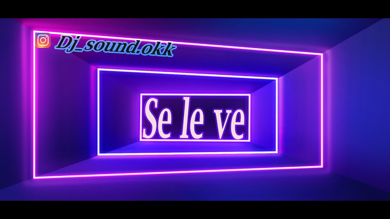 Se le ve remix Dj sound - YouTube