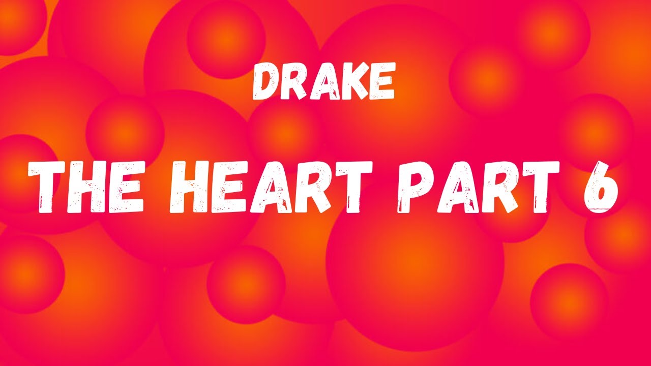 Drake - THE HEART PART 6 (Kendrick Lamar Diss) - YouTube