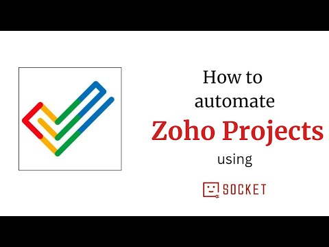 viaSocket & Zoho Projects Integration Tutorial: Simplify Your Workflows - YouTube