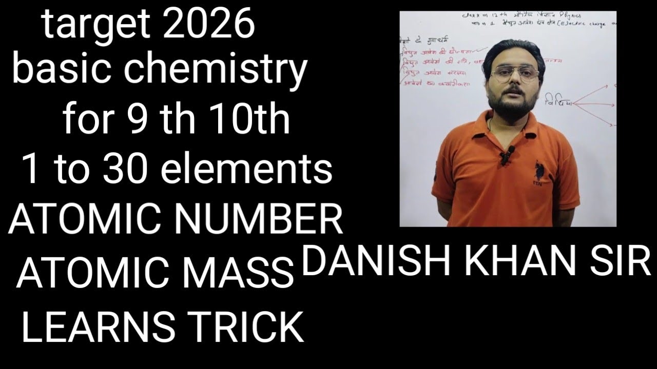 Basic chemistry for class 9th 10th 1 to 30 elements and atomic number ...