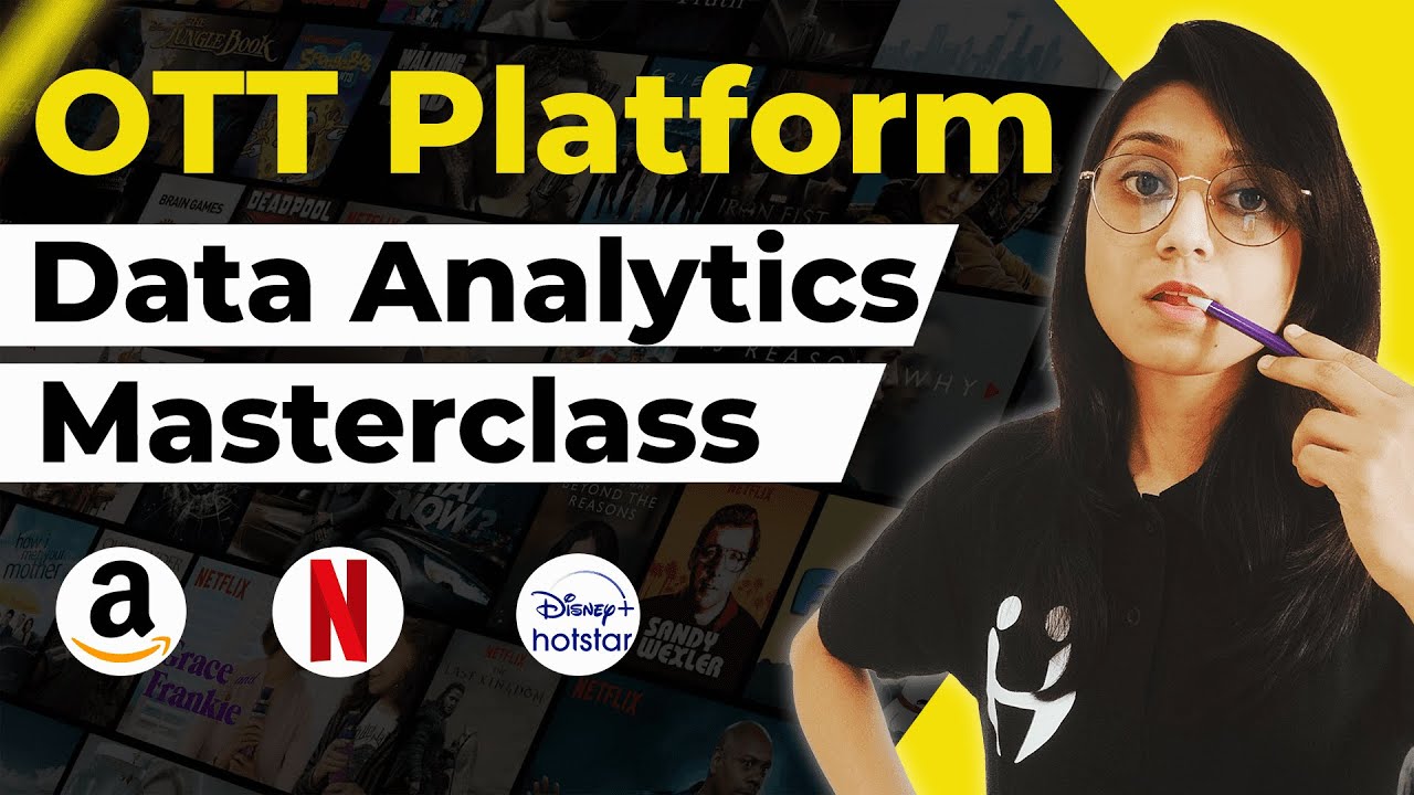 Live OTT Platform Masterclass | Data Analytics Workshop | Project ...