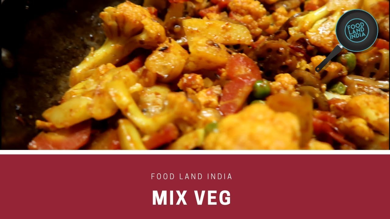 Mix Veg Recipe | Restaurant Style #MixVeg #Recipe - YouTube