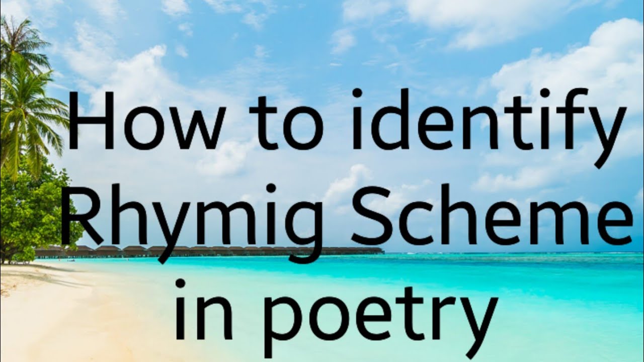 How to know Rhyming scheme - YouTube