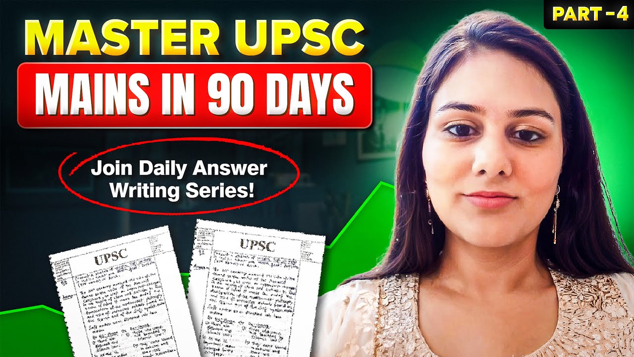 Join Daily Answer Writing Series | Master UPSC Mains in 90 Days | Part ...