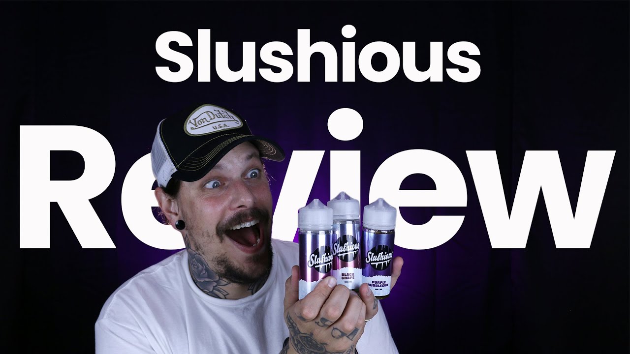 Slushious E-Liquid Range Review - YouTube