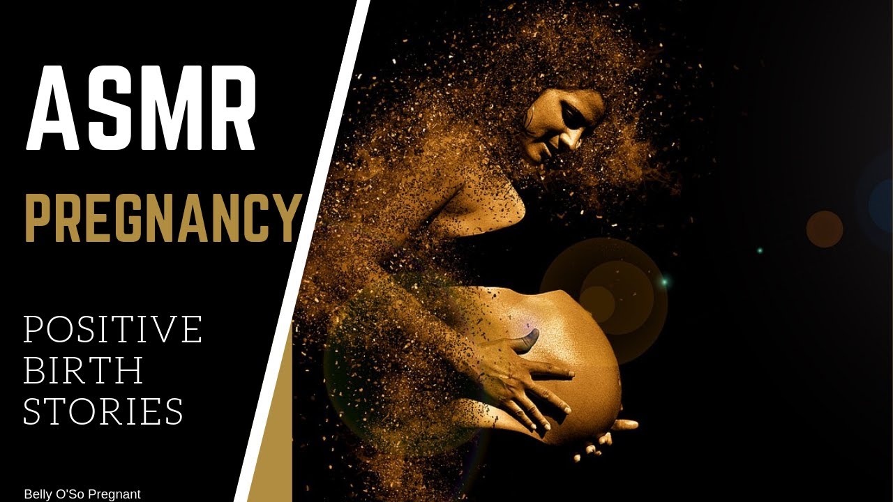 ASMR Pregnancy: Positive Birth Stories - YouTube