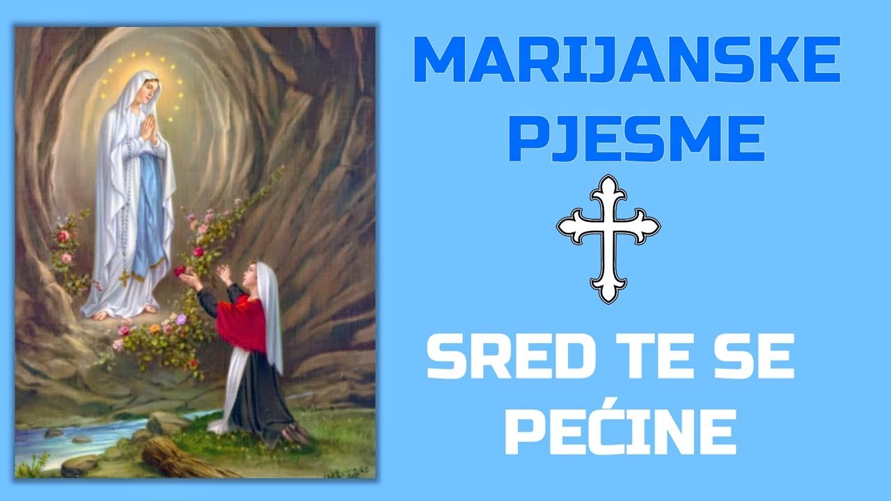 MARIJANSKA PJESMA - "Sred te se pećine" - YouTube