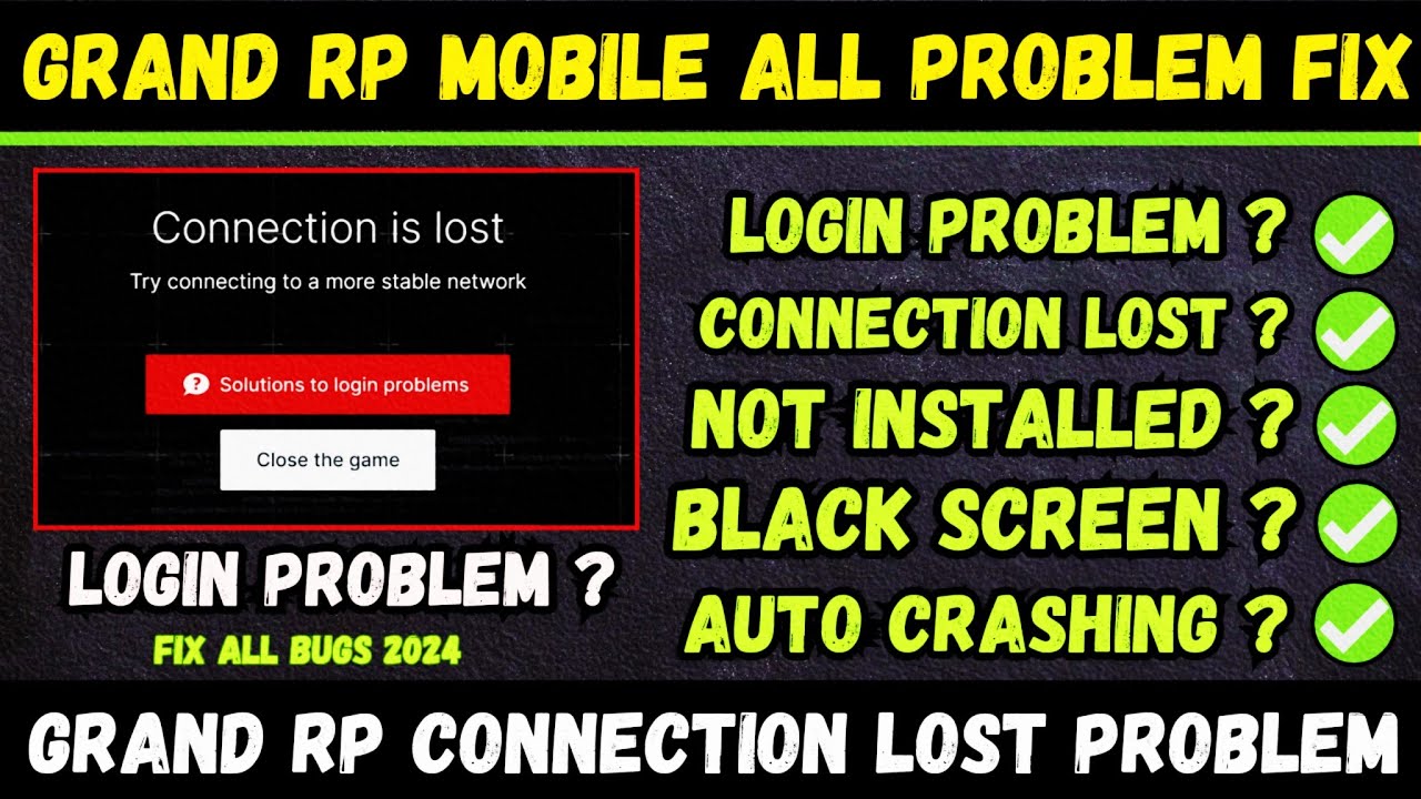 GRAND RP MOBILE CONNECTION LOST PROBLEM SOLVE GRAND RP MOBILE LOGIN ...