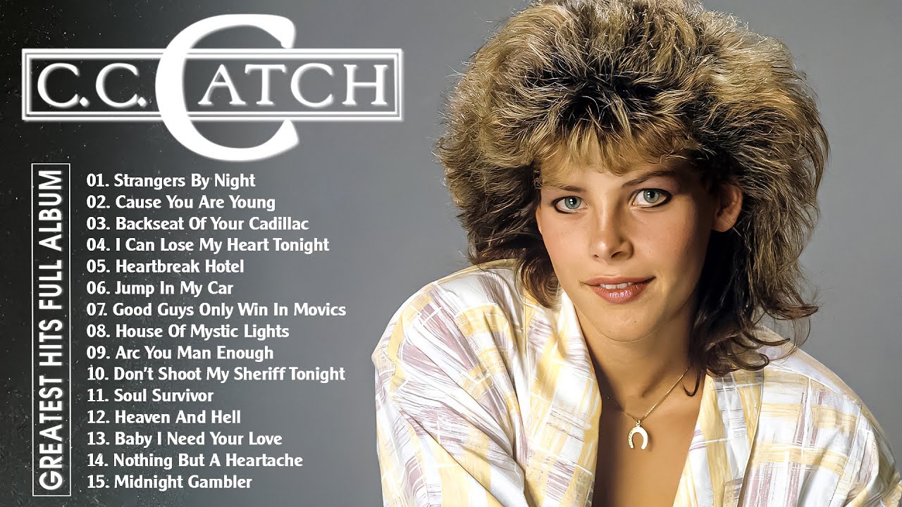 C C Catch Greatest Hits Full Album - Best Songs Of C C Catch - Legends ...