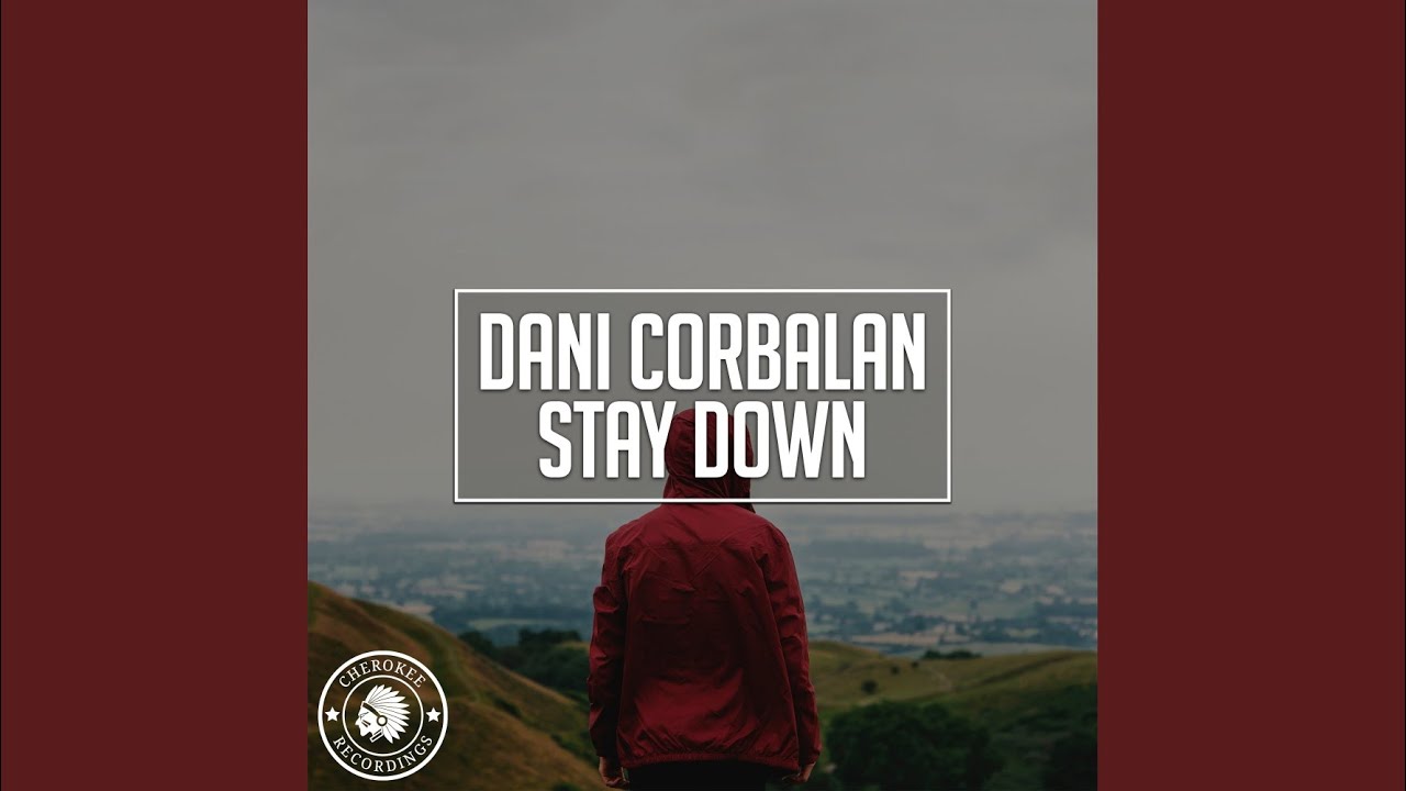 Stay Down (Extended Mix) - YouTube