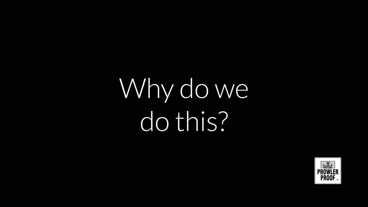Prowler Proof - Our Vision, Purpose and Mission - YouTube
