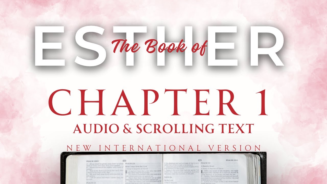 The Book of Esther | Chapter 1 | NIV - YouTube