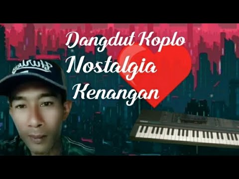 Dangdut Koplo Nostalgia Kenangan NO COPYRIGHT. - YouTube