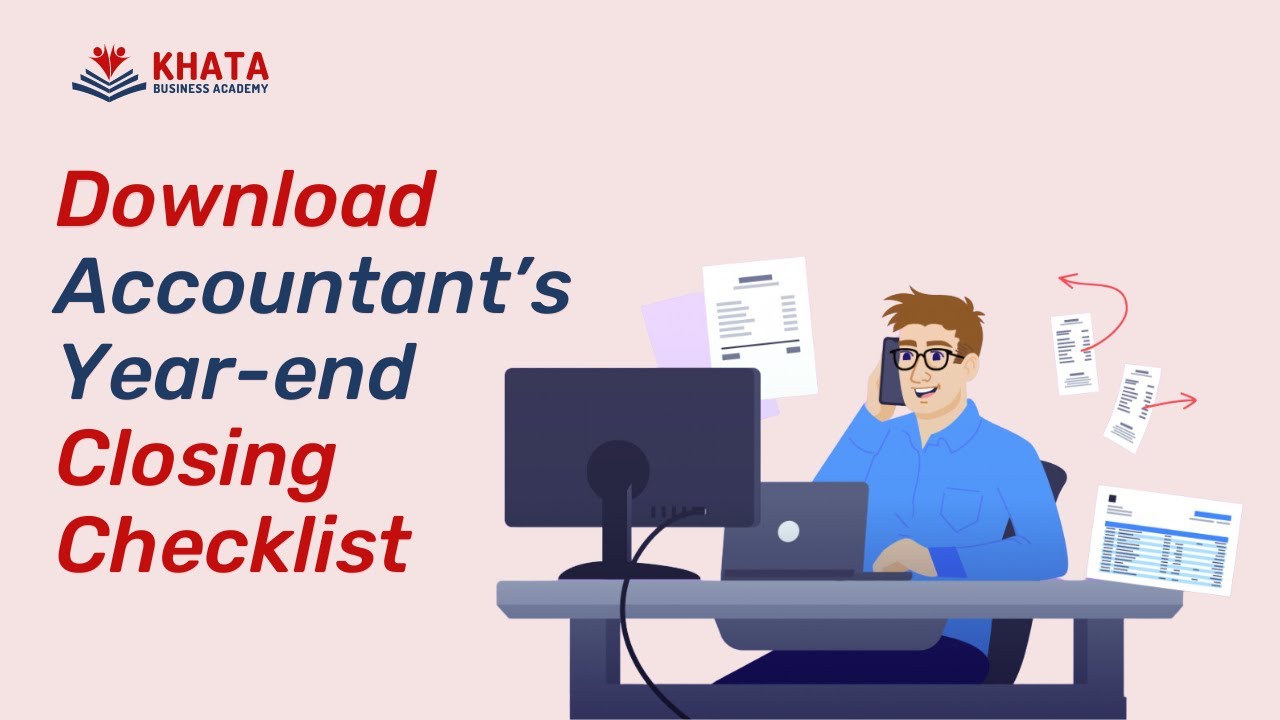 Year End Closing (2080-81) Checklist For Accountants - YouTube