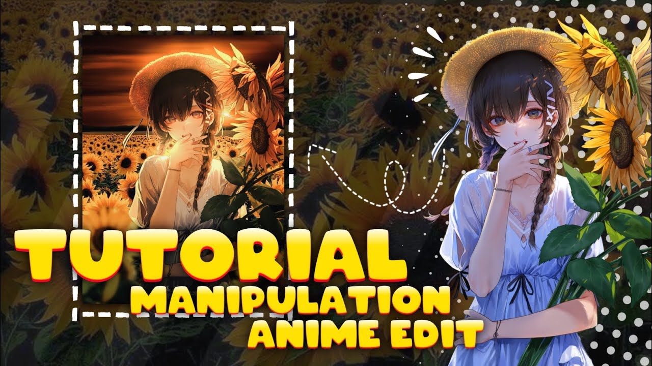 TUTORIAL ANIME MANIPULATION | HOW TO EDIT MANIPS ANIME | ANIME EDIT ...