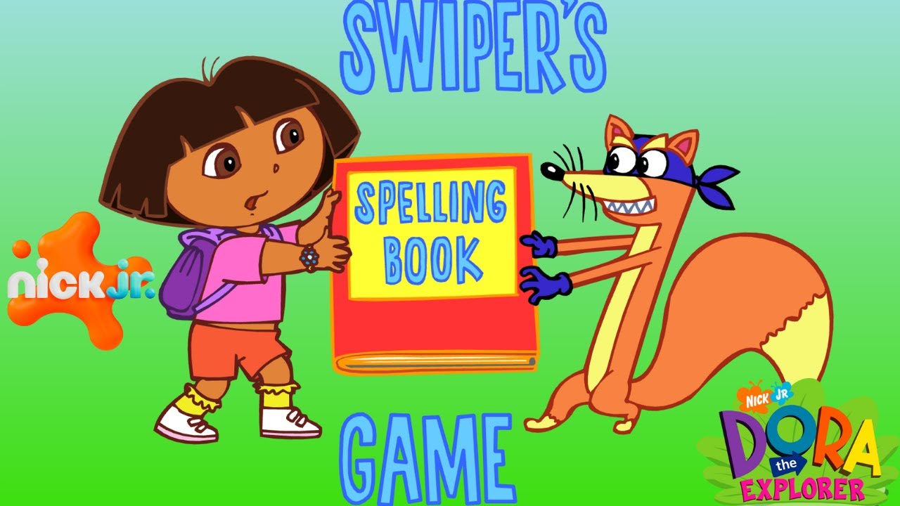 Outsmart Swiper! Dora the Explorer: Swiper's Spelling Book - A Spelling ...