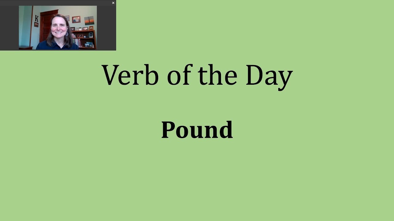 Verb of the Day - Pound - YouTube
