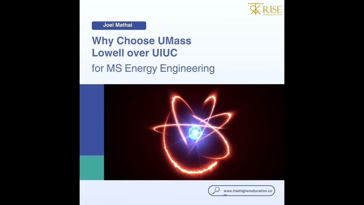 Why Choose UMass Lowell over UIUC for MS Energy Engineering - YouTube