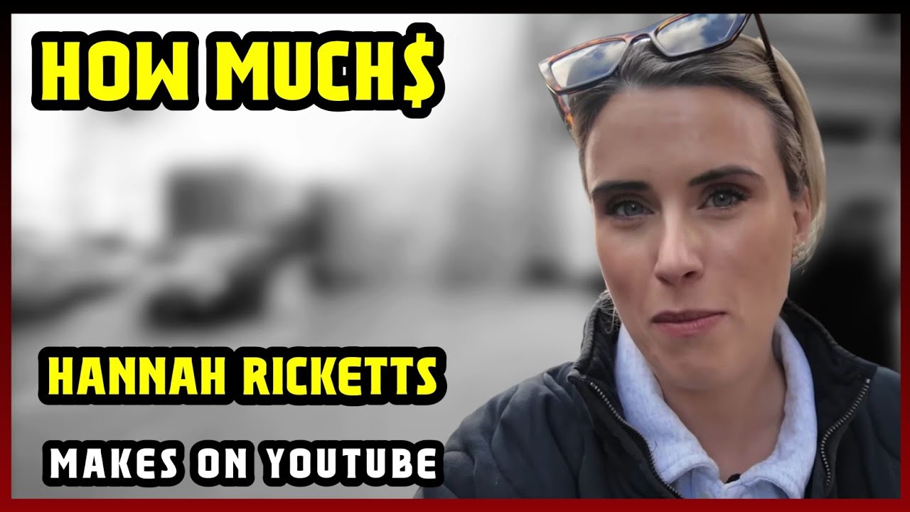 This Is How much money Hannah Ricketts makes on YouTube 2025 | - YouTube