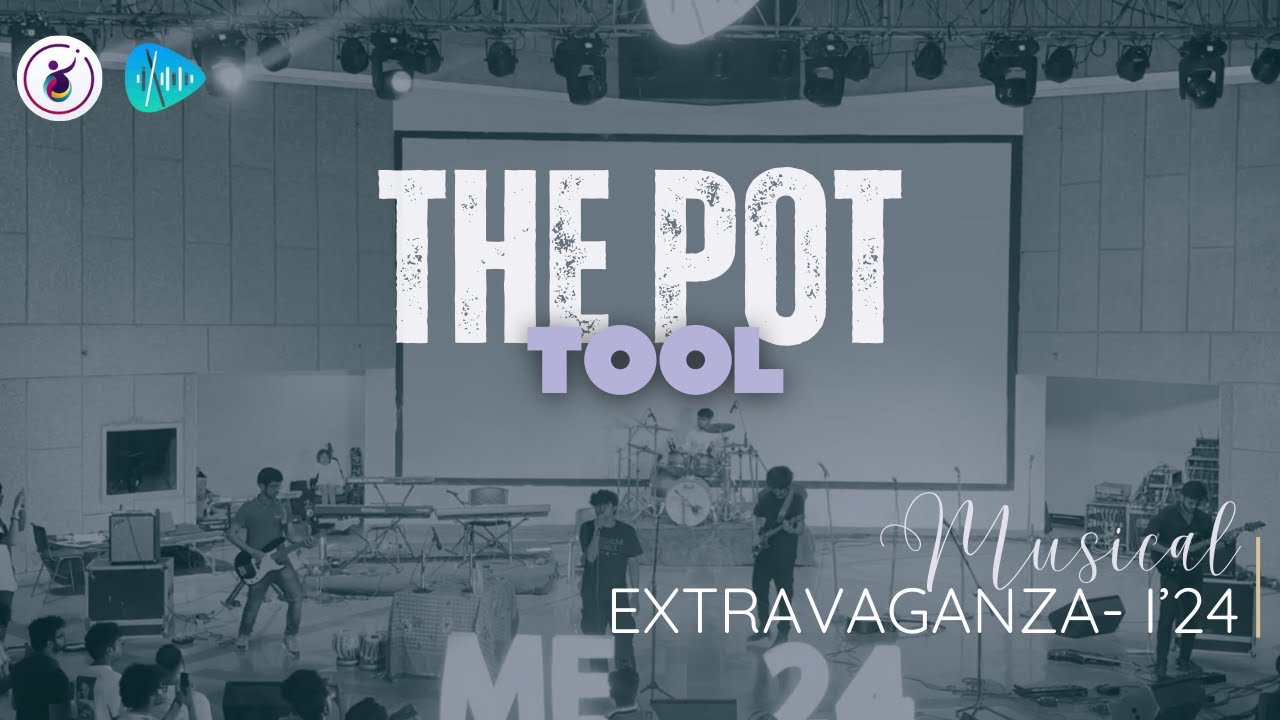 The Pot - TOOL || Musical Extravaganza '24 (I) - YouTube