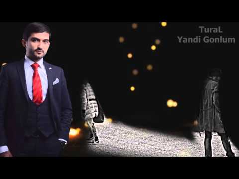 Tural Azimov - Yandı Gönlüm (Official Audio)
