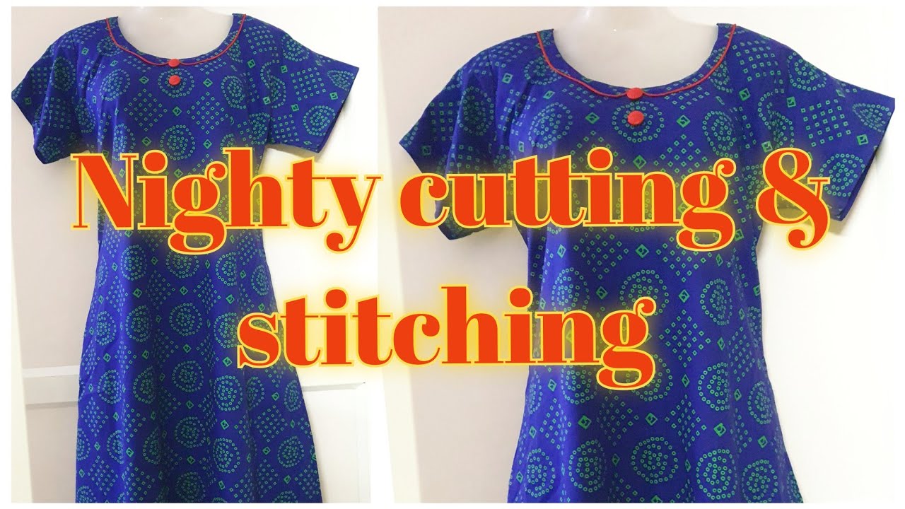 Nighty cutting & stitching - YouTube