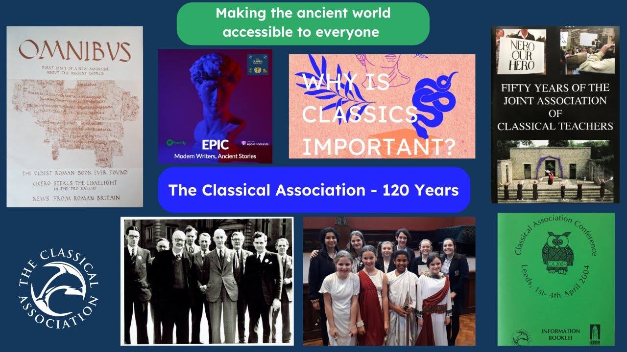 120 Years of The Classical Association - YouTube